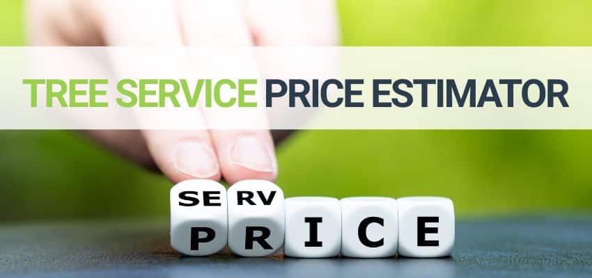 Tree Service Pricing Estimator | Get 3-5x More Leads | Tree Care ...